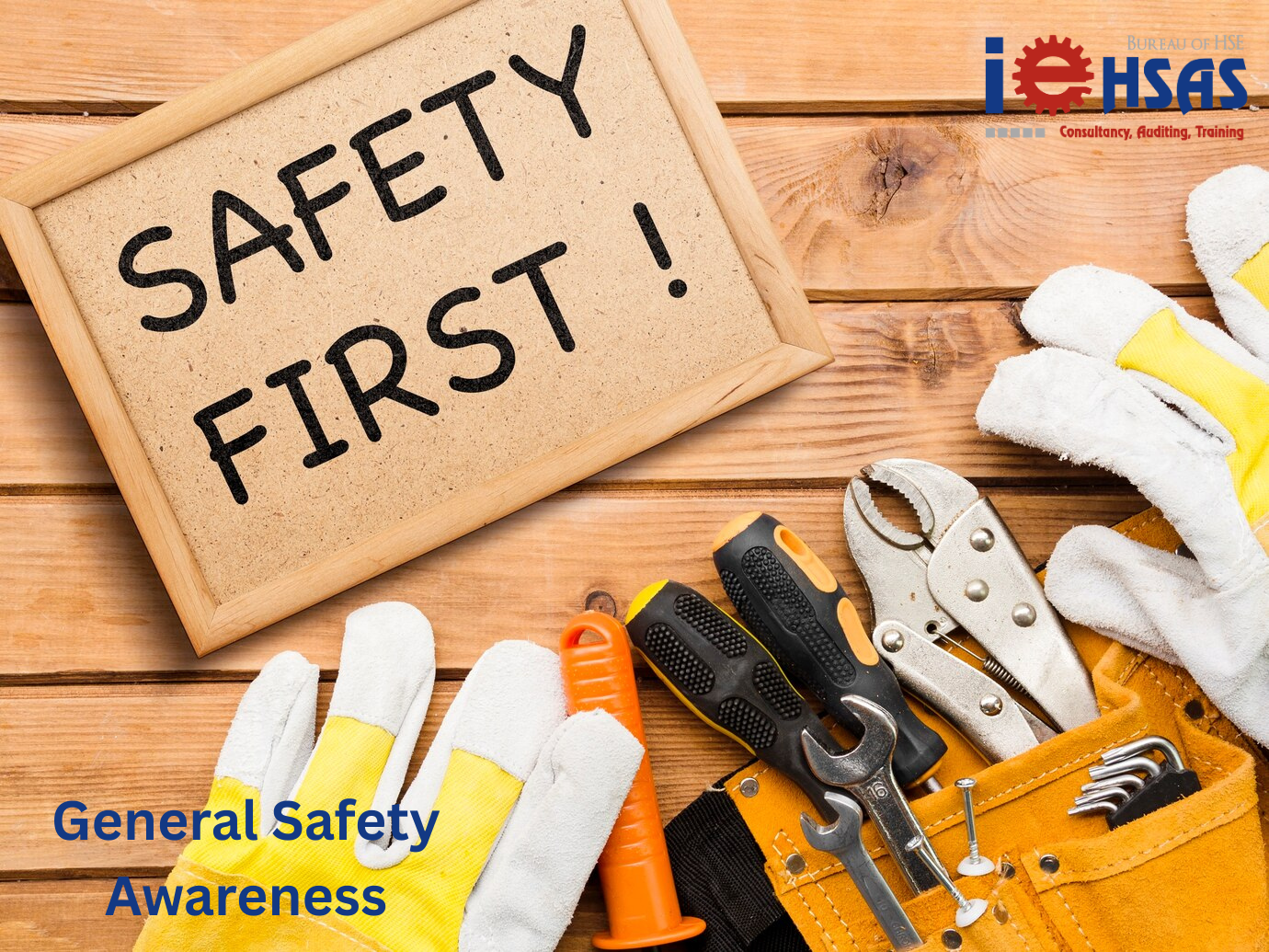 General Safety Awareness Training | IEHSAS