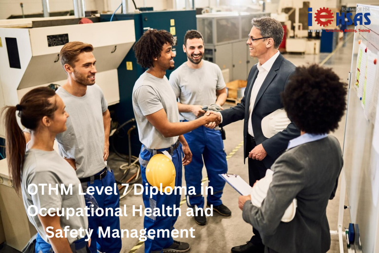 OTHM Level 7 Diploma in Occupational Health and Safety Management